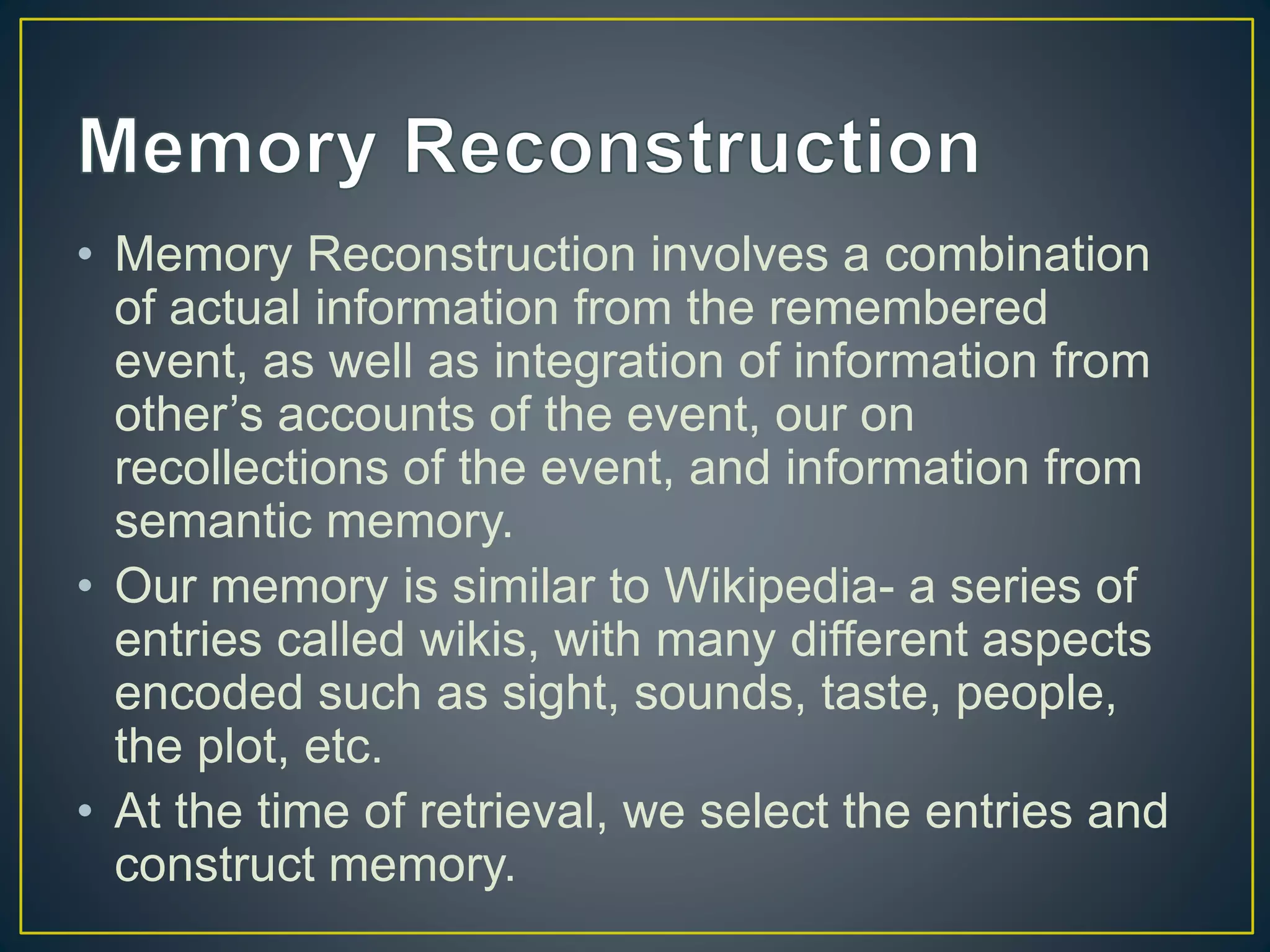 Ch 7 Reconstructive Memory.pptx