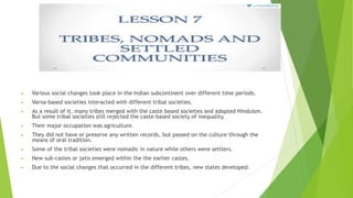 Ch 7 Tribes, Nomads and Settled Communities 1.pptx.pdf