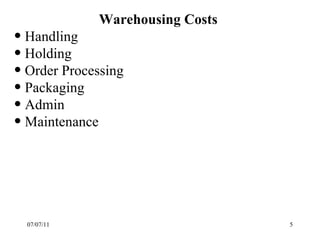 Ch 7 warehousing | PPT | Logistics | Business