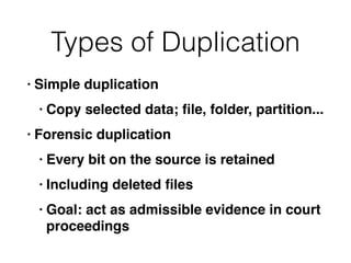 CNIT 152 8. Forensic Duplication | PPT