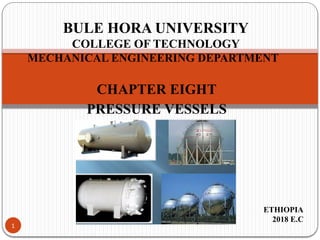 pressure vessel in engineering manufacturing | PPTX