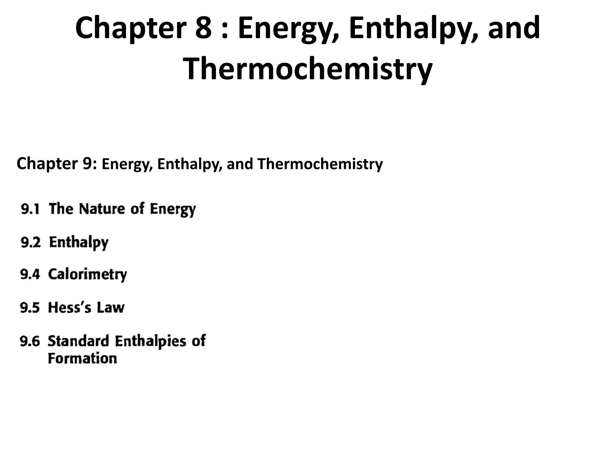 Ch 8 - Energy, Enthalpy, and Thermochemistry.pdf