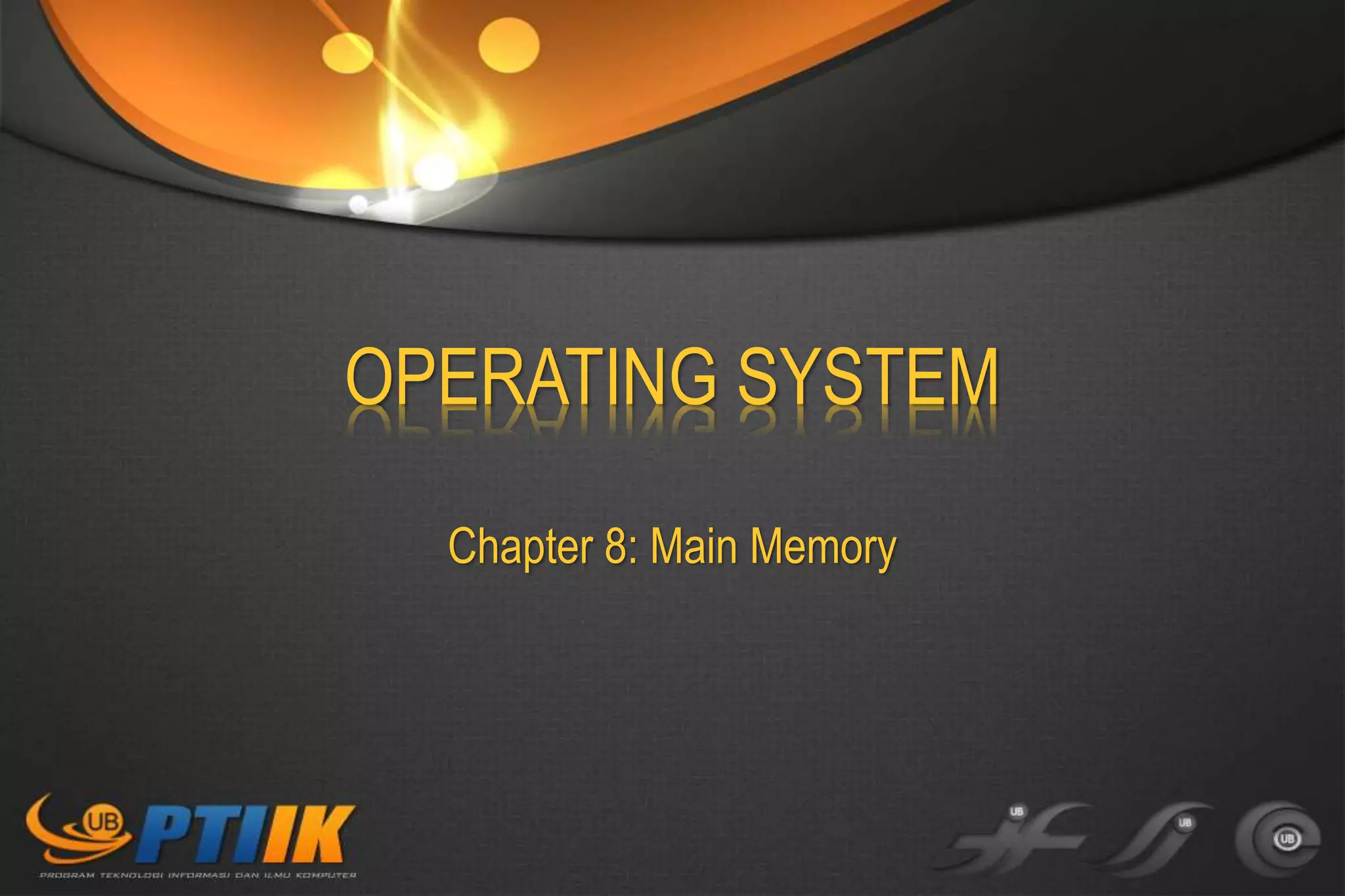 Ch8 Main Memory Ppt