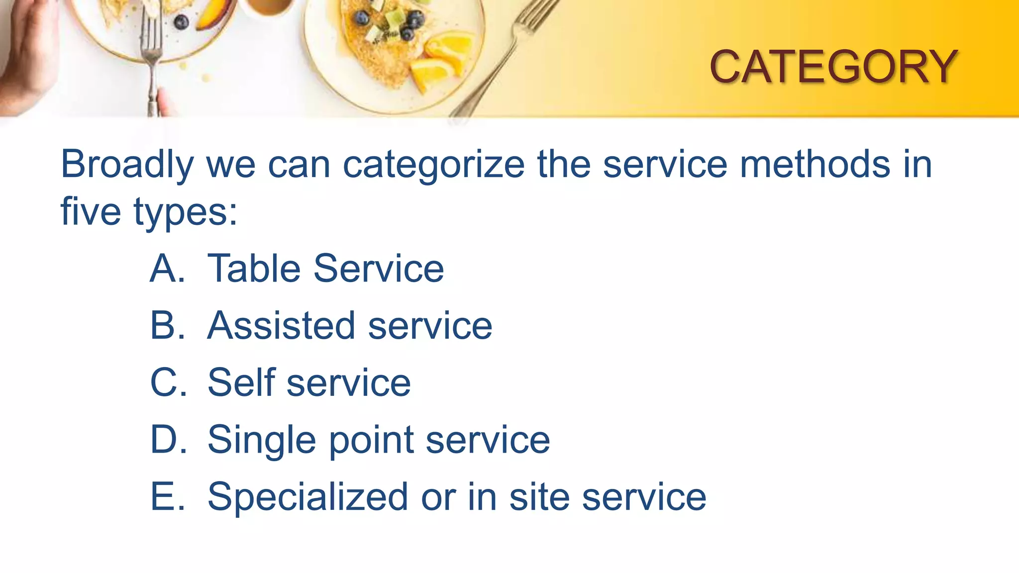 FOOD AND BEVERAGE OPERATION: STYLE OF SERVICE | PPTX