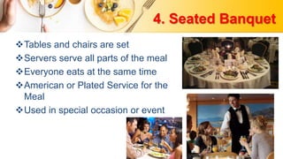 FOOD AND BEVERAGE OPERATION: STYLE OF SERVICE | PPTX