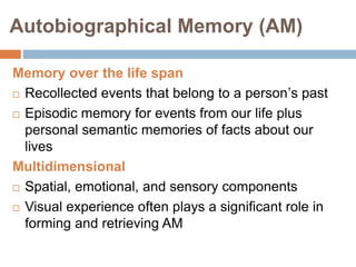 CH 8 Autobiographical Memory for class.ppt