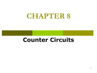 Logic Design - Chapter 8: counters | PPT