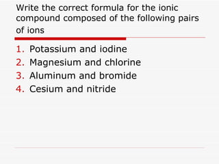 Ch 8 ionic compounds | PPT