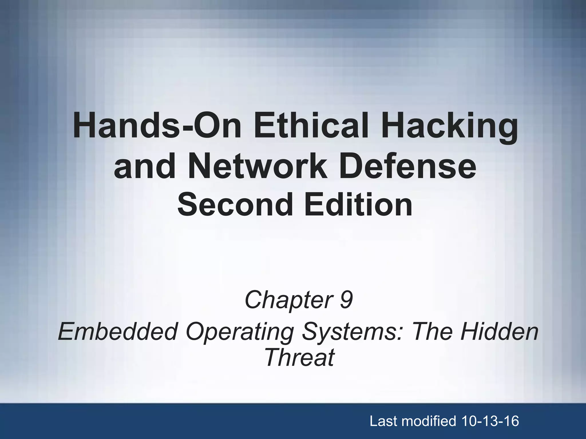 CNIT 123: Ch 9: Embedded Operating Systems: The Hidden Threat | PDF