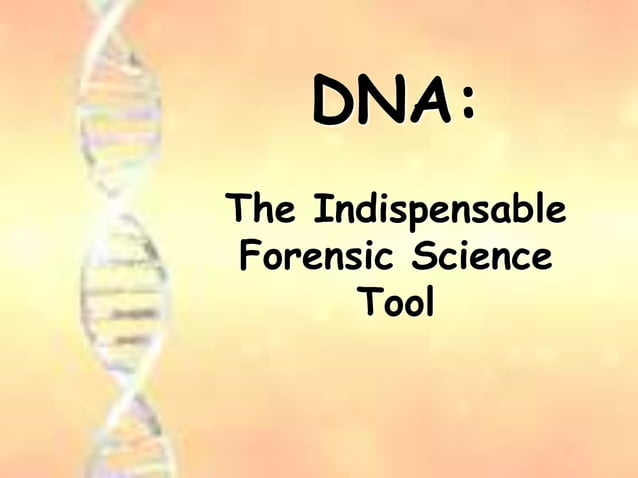 chapter 9 - dna powerpoint for forensics | PPT