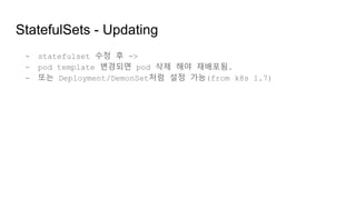 Ch9,10. Deployments and Statefulsets | PPT