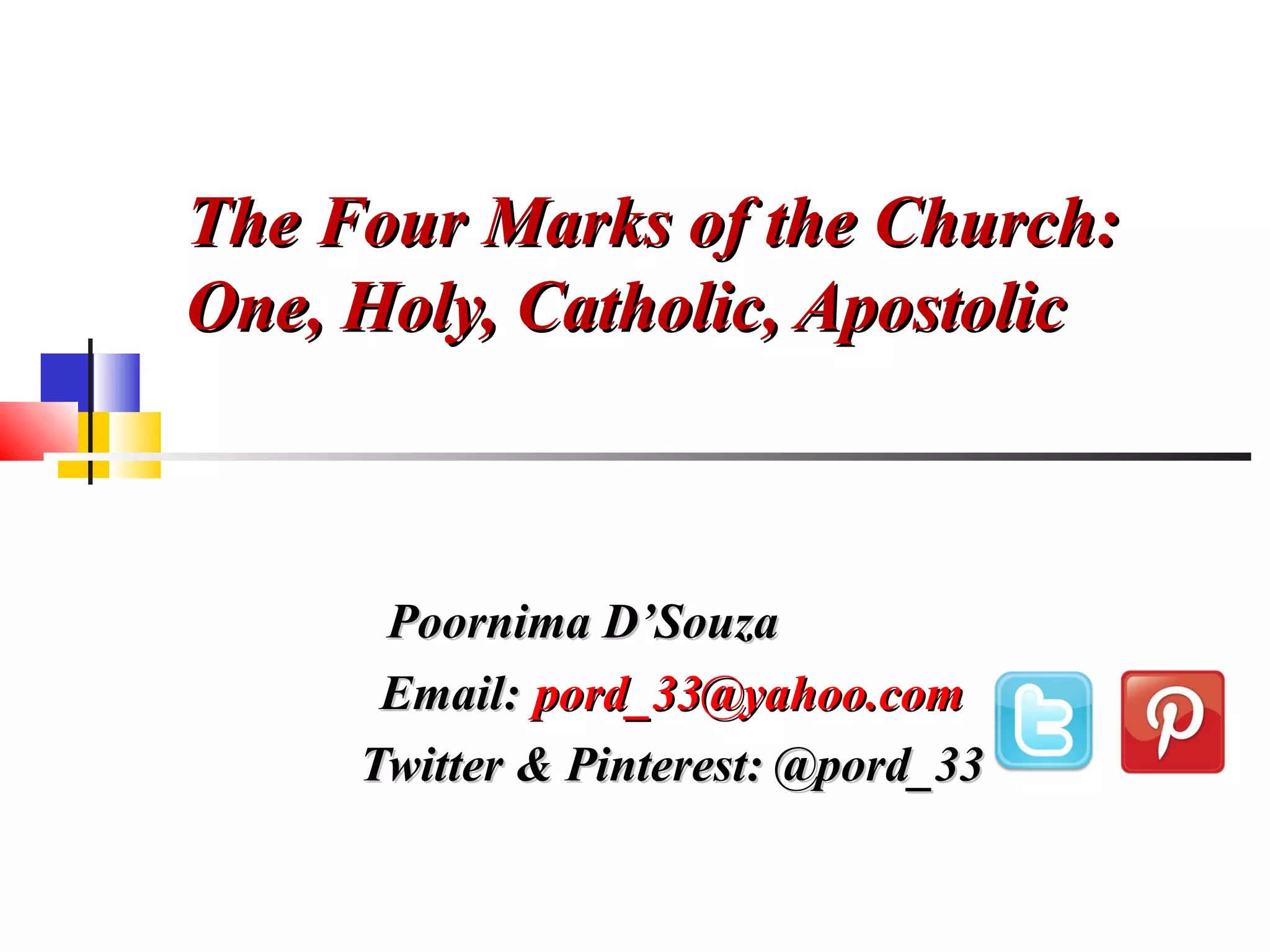 The Four Marks of the Church: One, Holy, Catholic, Apostolic | PPT