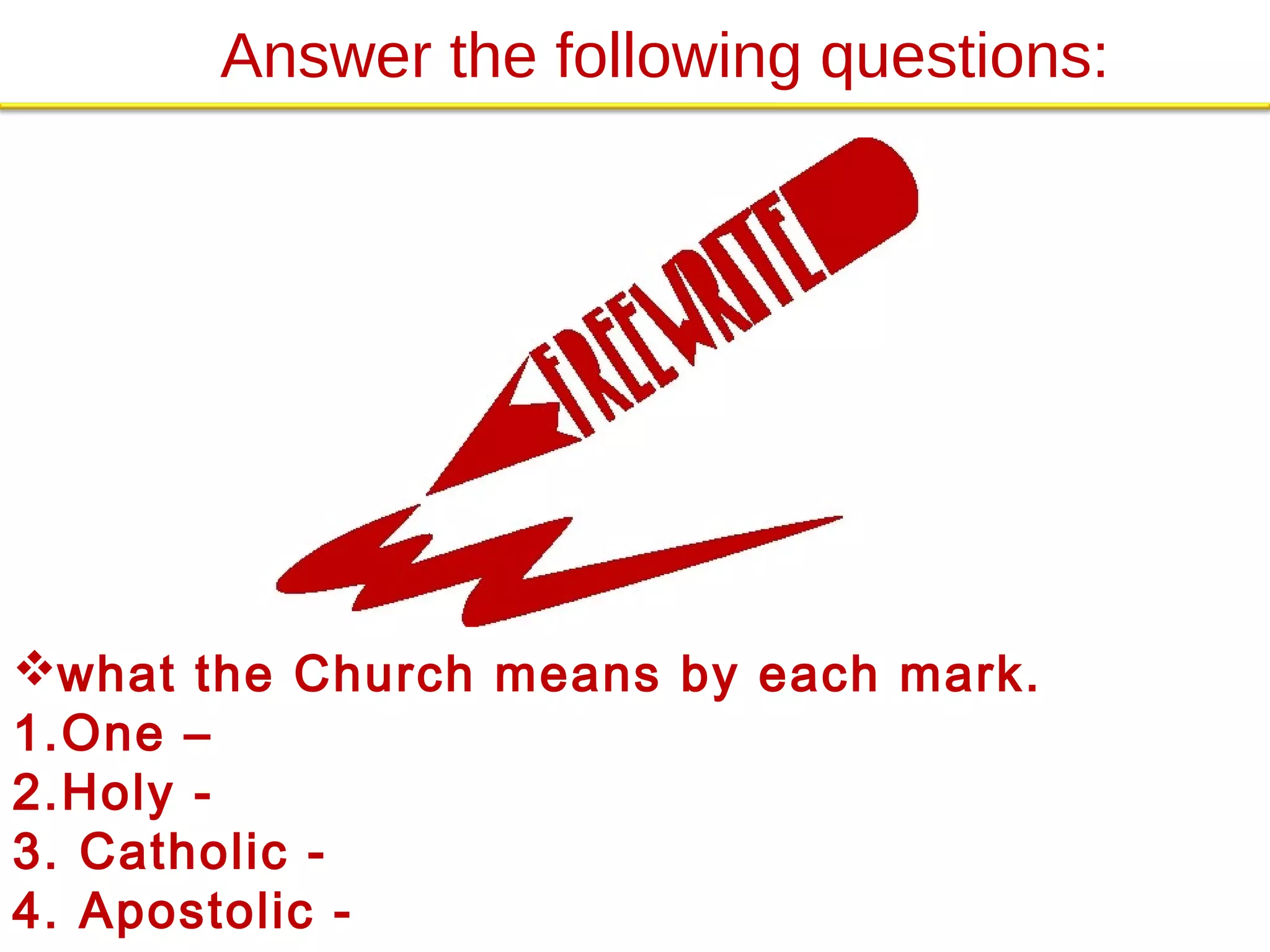 The Four Marks of the Church: One, Holy, Catholic, Apostolic | PPT