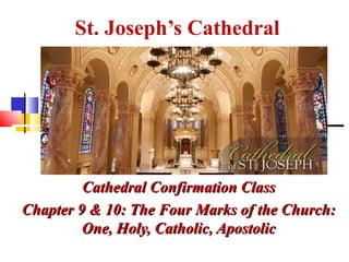 The Four Marks of the Church: One, Holy, Catholic, Apostolic | PPT