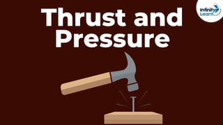 Ch9 Gravitation-Part2-Thrust and Pressure.pptx