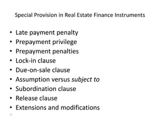 Ch 9 instruments of real estate finance | PPTX
