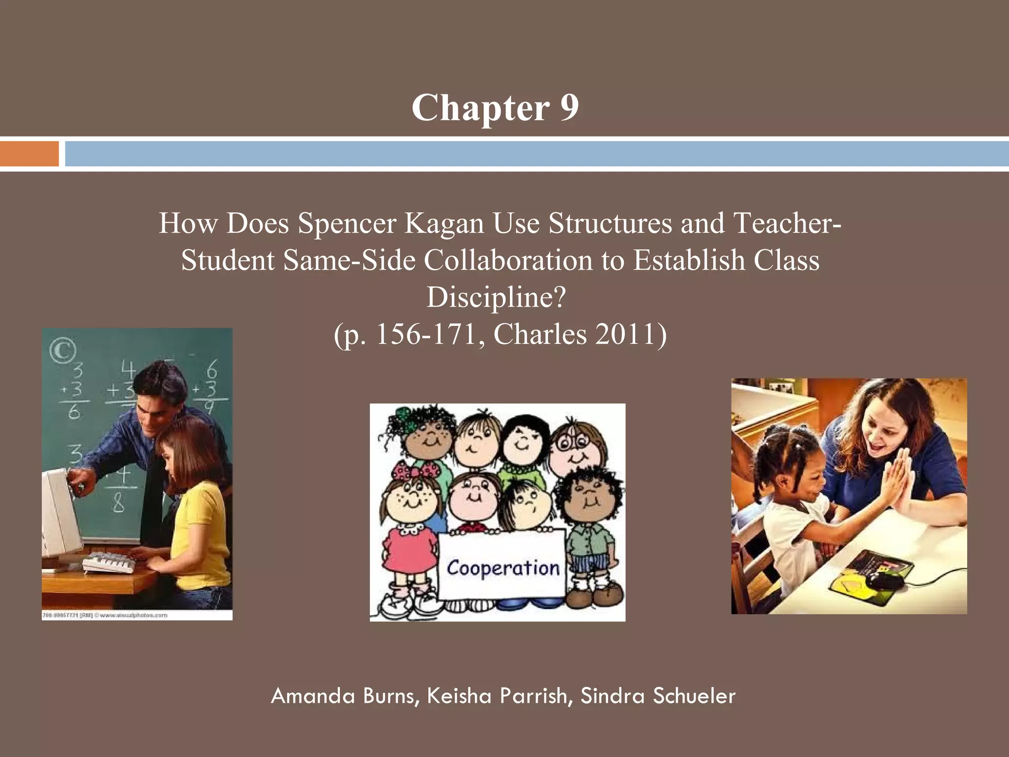Spencer Kagan's Classroom Discipline | PPT