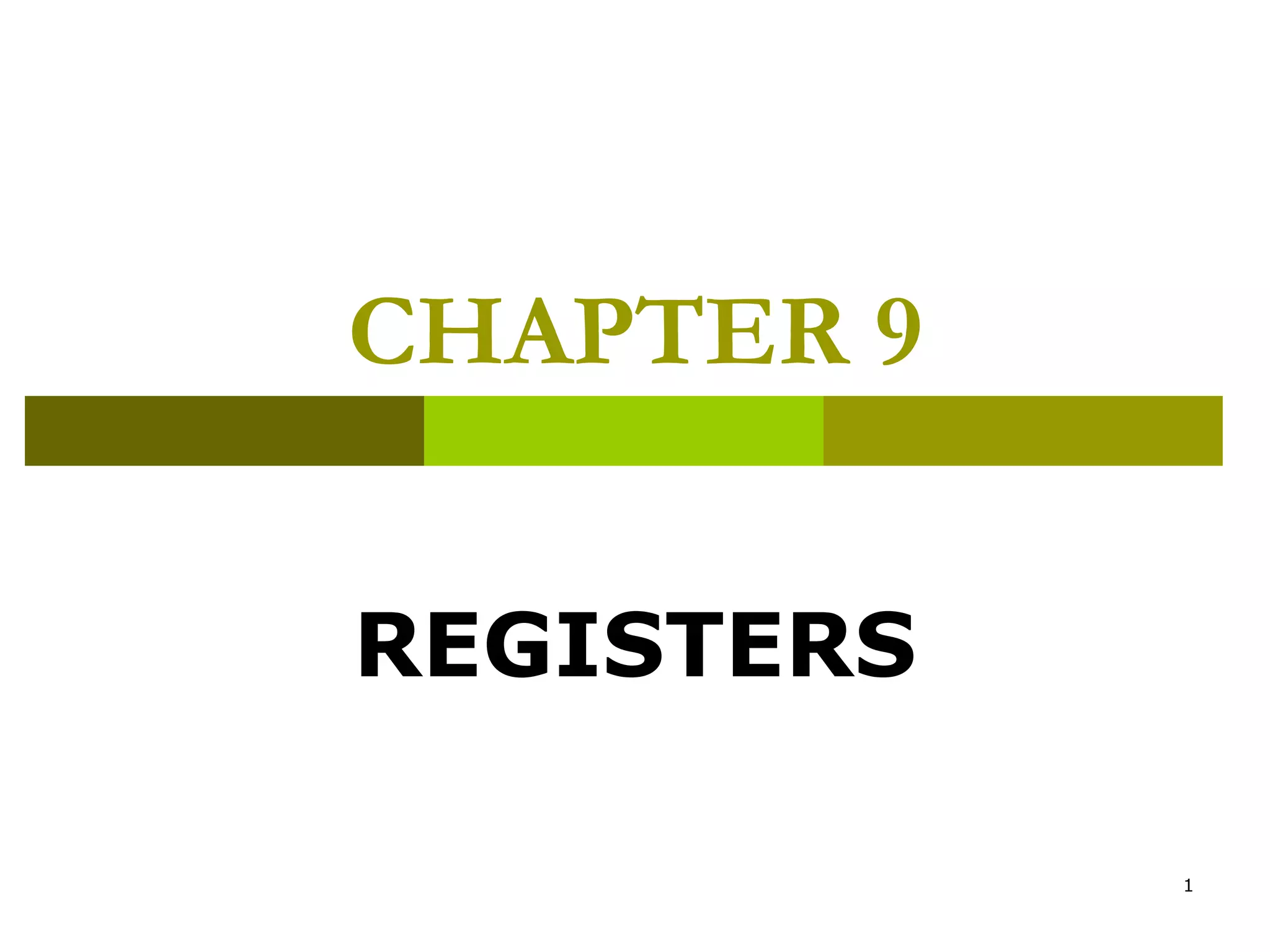 Logic Design - Chapter 9: Registers | PPT