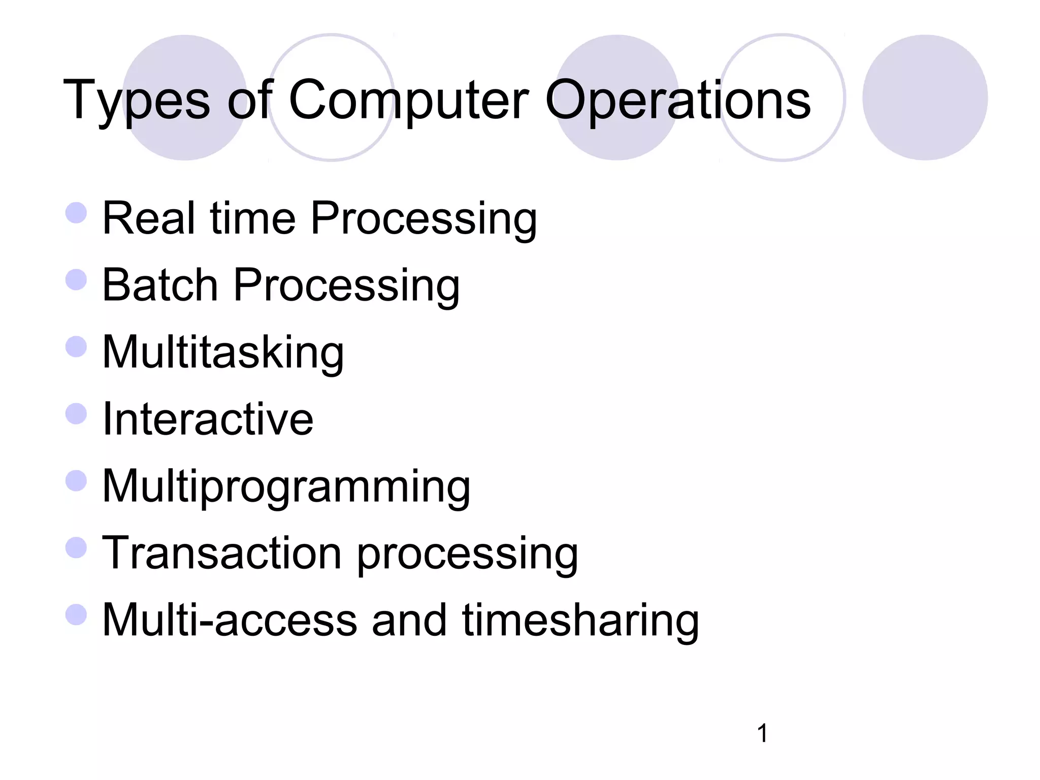 Ch 9 types of computer operations | PPT