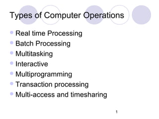 Ch 9 types of computer operations | PPT