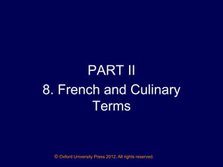 Cha-8_French_and_Culinary_Terms.ppt