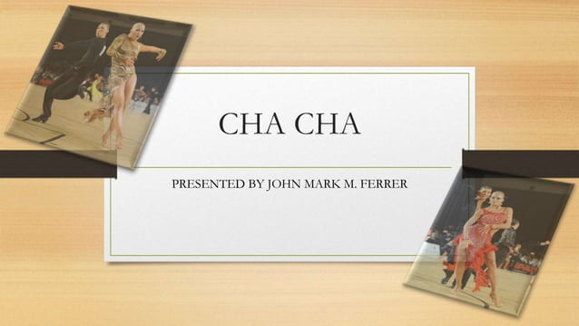 Cha cha | PPTX | Music | Entertainment
