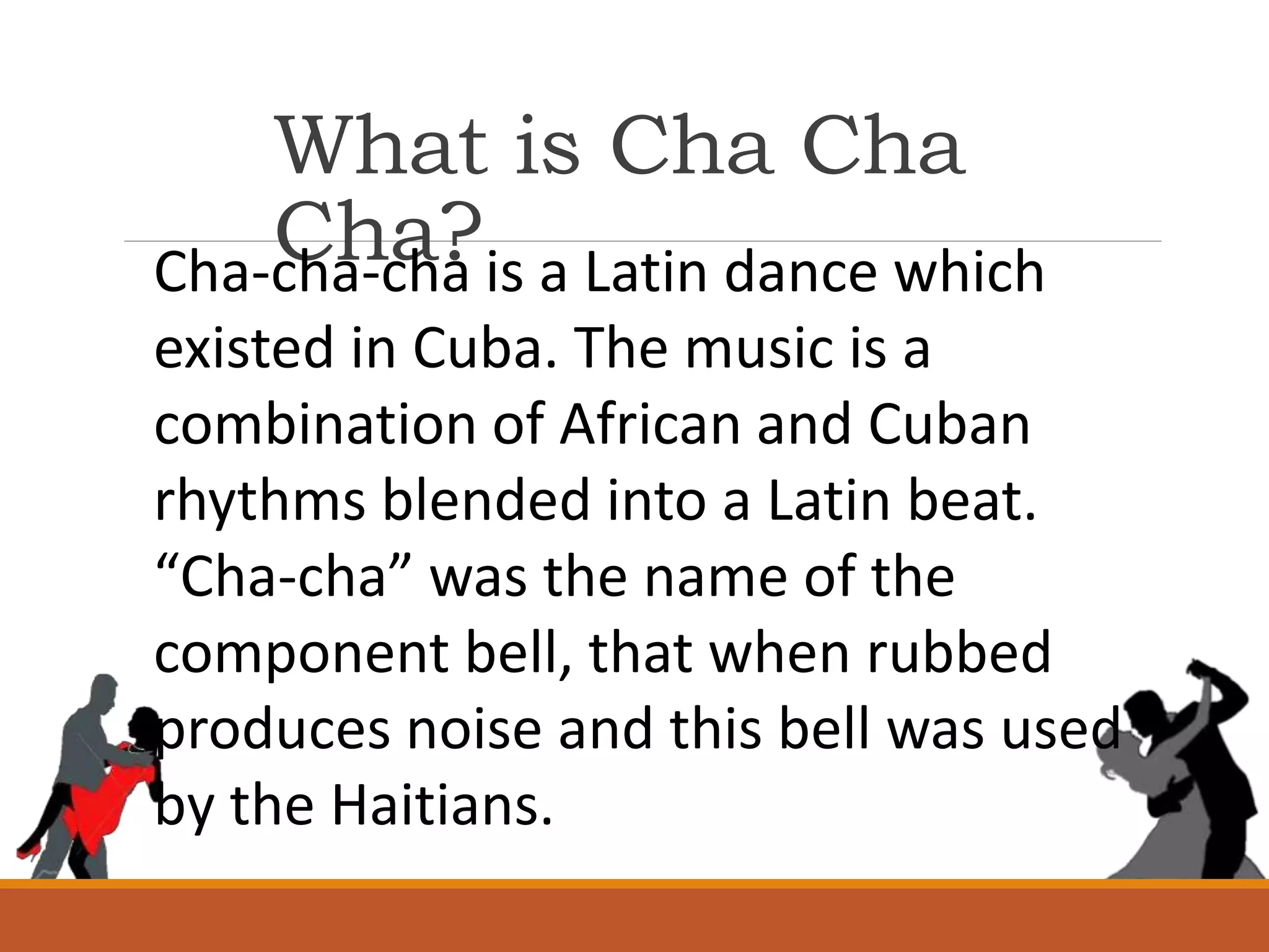 GRADE 12 CHACHACHA | PPTX