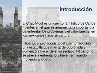 Análisis Literario del Cuento "Chac Mool" | PPT