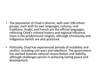 Chad rich cultural heritage, diverse landscapes, and complex socio ...
