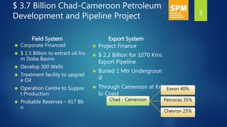 Chad Cameroon Pipeline | PPTX