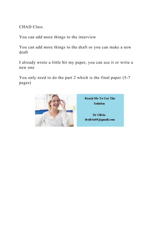 CHAD ClassYou can add more things to the interview You can a.docx