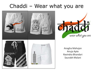 Chaddi | PPTX