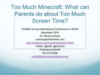Too Much Minecraft: What can parents do about too much screen time ...