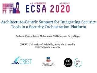 Architecture-centric Support for Integrating Security Tool in a ...