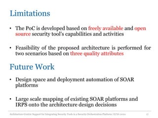 Architecture-centric Support for Integrating Security Tool in a Security Orchestration Platform ...