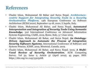 Architecture-centric Support for Integrating Security Tool in a Security Orchestration Platform ...