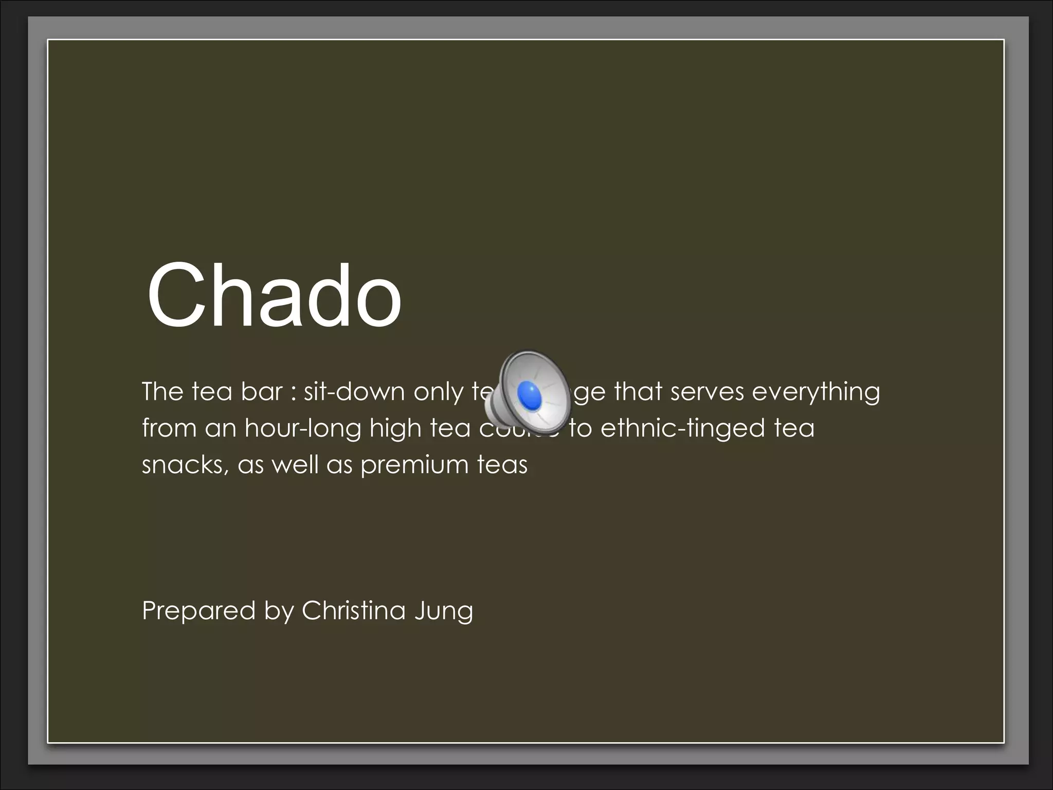 Chado christina jung | PPTX
