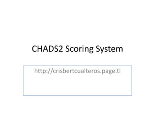 CHA2DS2-VASc, Score CHADS2 score, and Hasbled score | PPTX