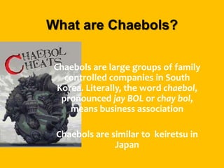 Chaebols in South Korea | PPTX