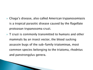 Chaga’s Disease.pptx