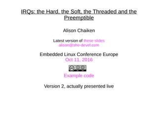 IRQs: the Hard, the Soft, the Threaded and the Preemptible | PPT