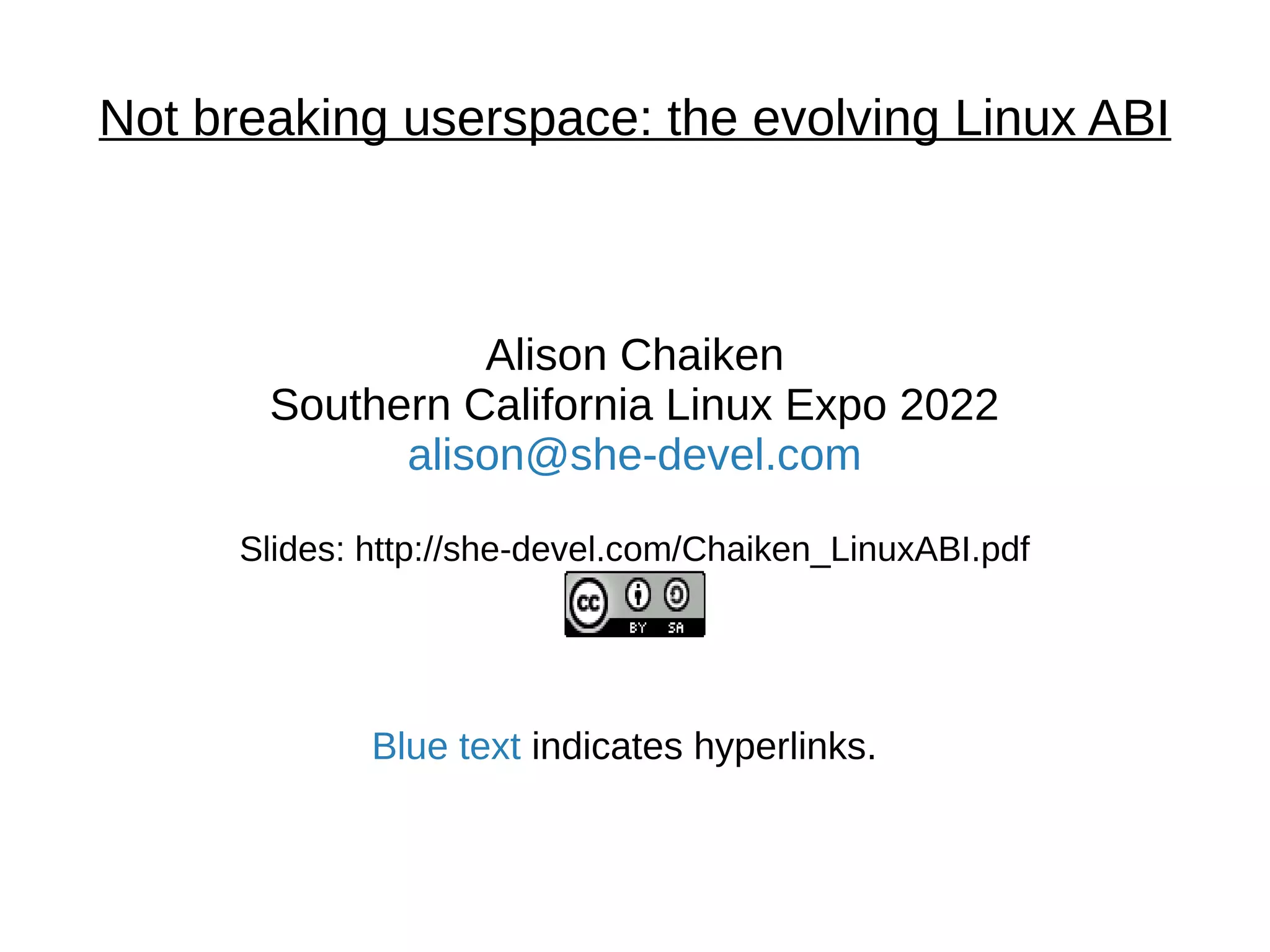 Not breaking userspace: the evolving Linux ABI | PPT