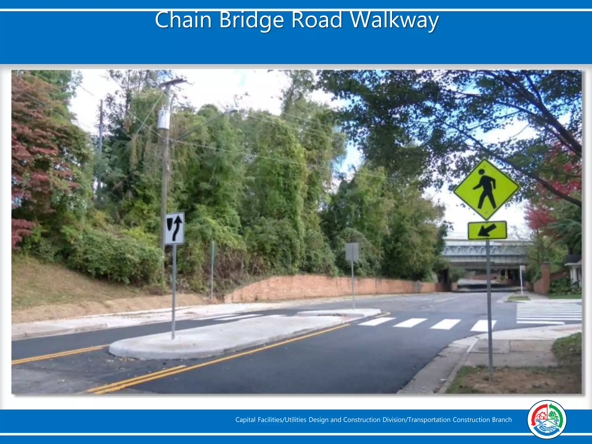 Chain Bridge Road Walkway | PPT