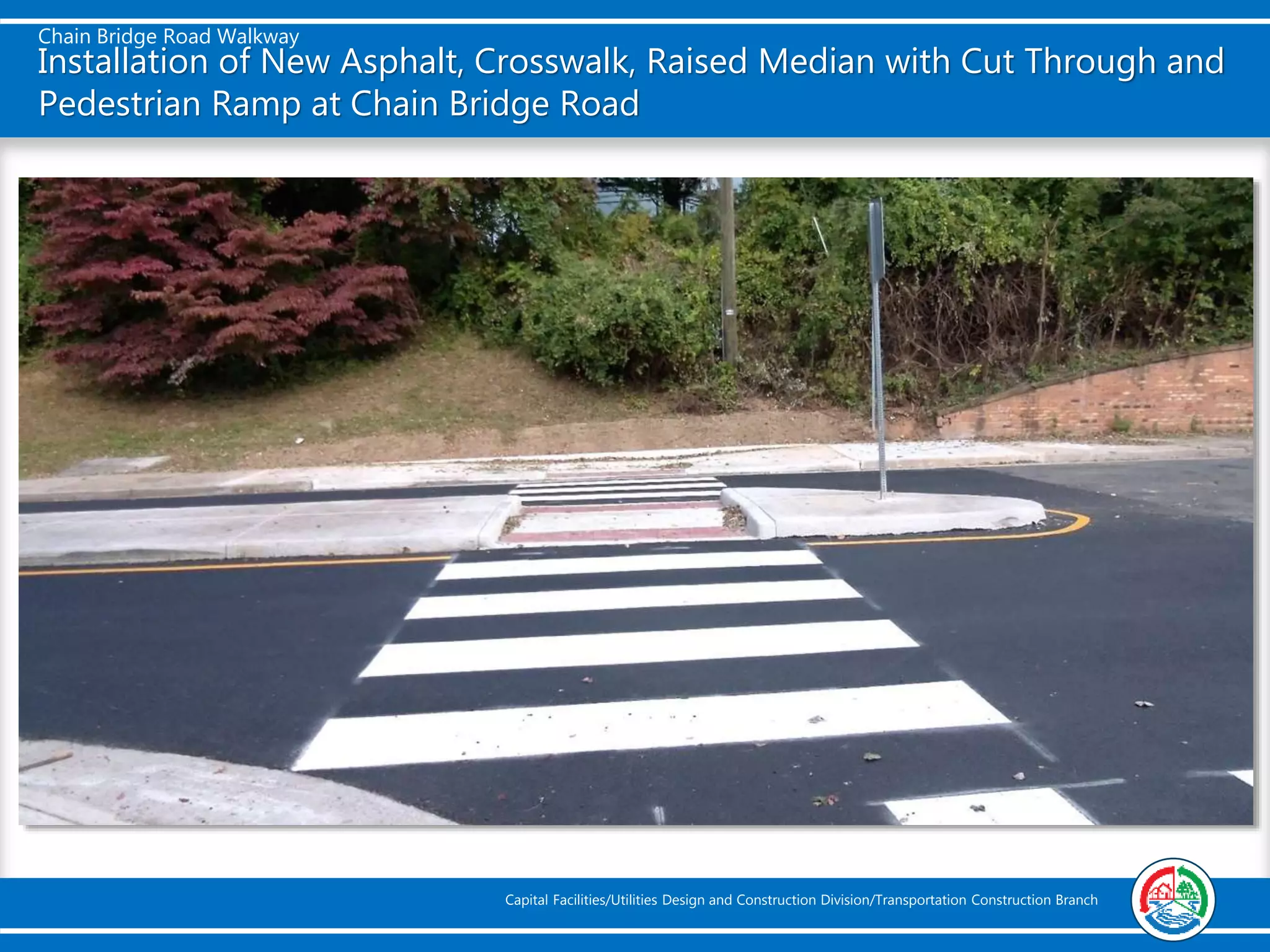 Chain Bridge Road Walkway | PPT