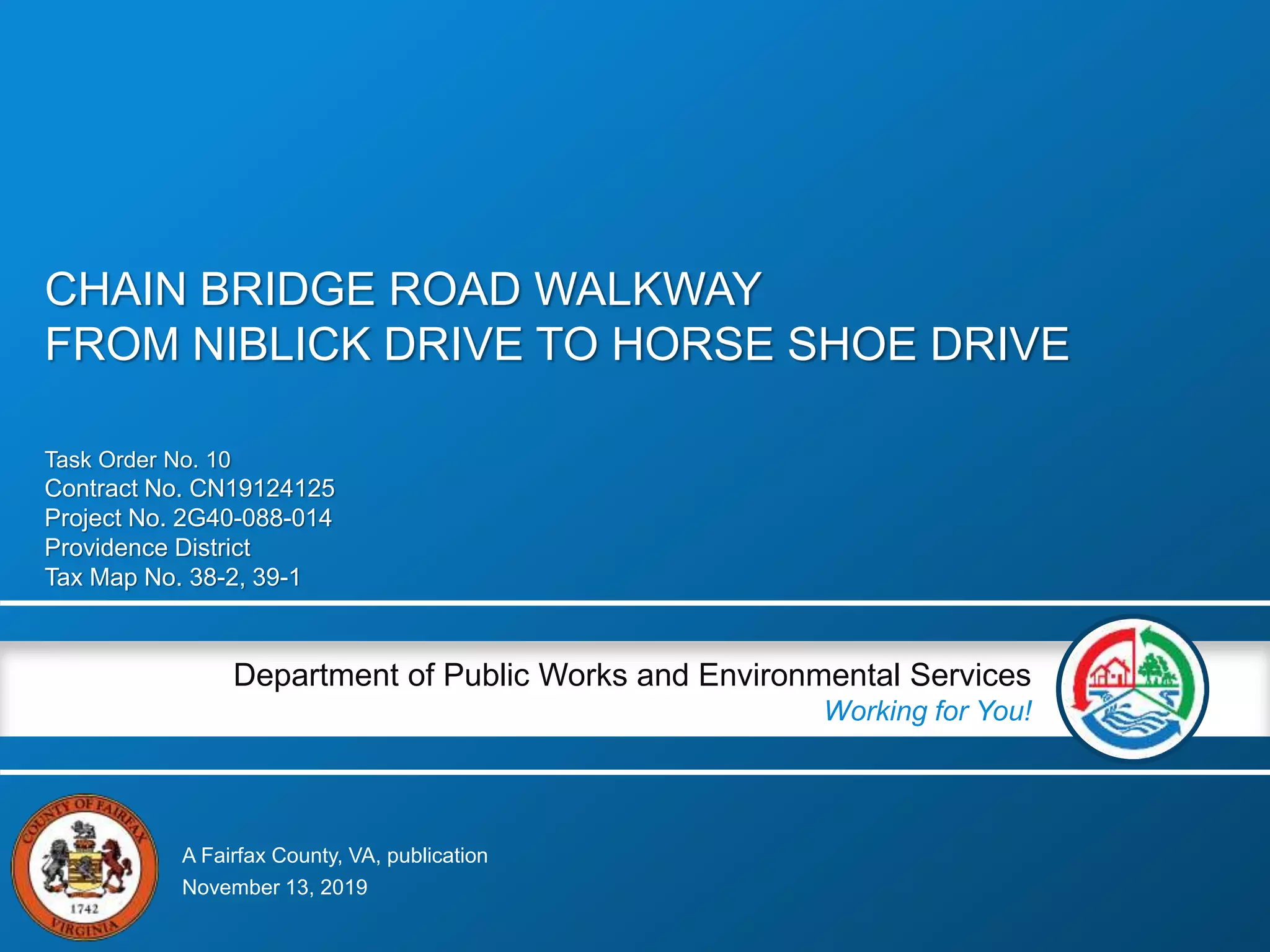 Chain Bridge Road Walkway from Niblick Drive to Horse Shoe Drive | PPTX