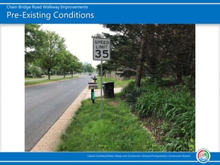 Chain Bridge Road Walkway from Niblick Drive to Horse Shoe Drive | PPTX