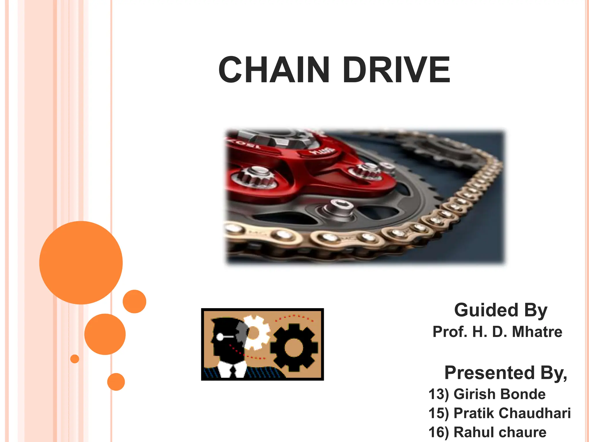 Chain drive ppt types working principle pptpptx | PPTX