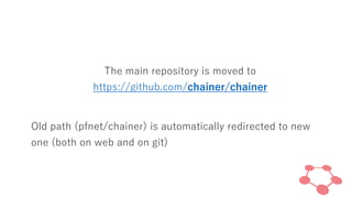 Chainer v2 and future dev plan | PPT