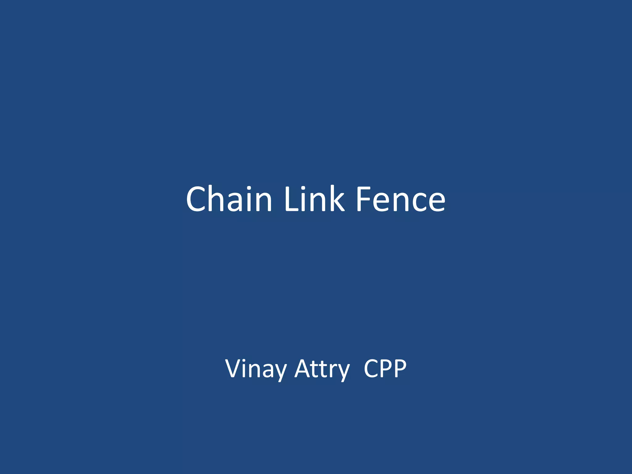 Chain link fence - Industrial Security | PPTX
