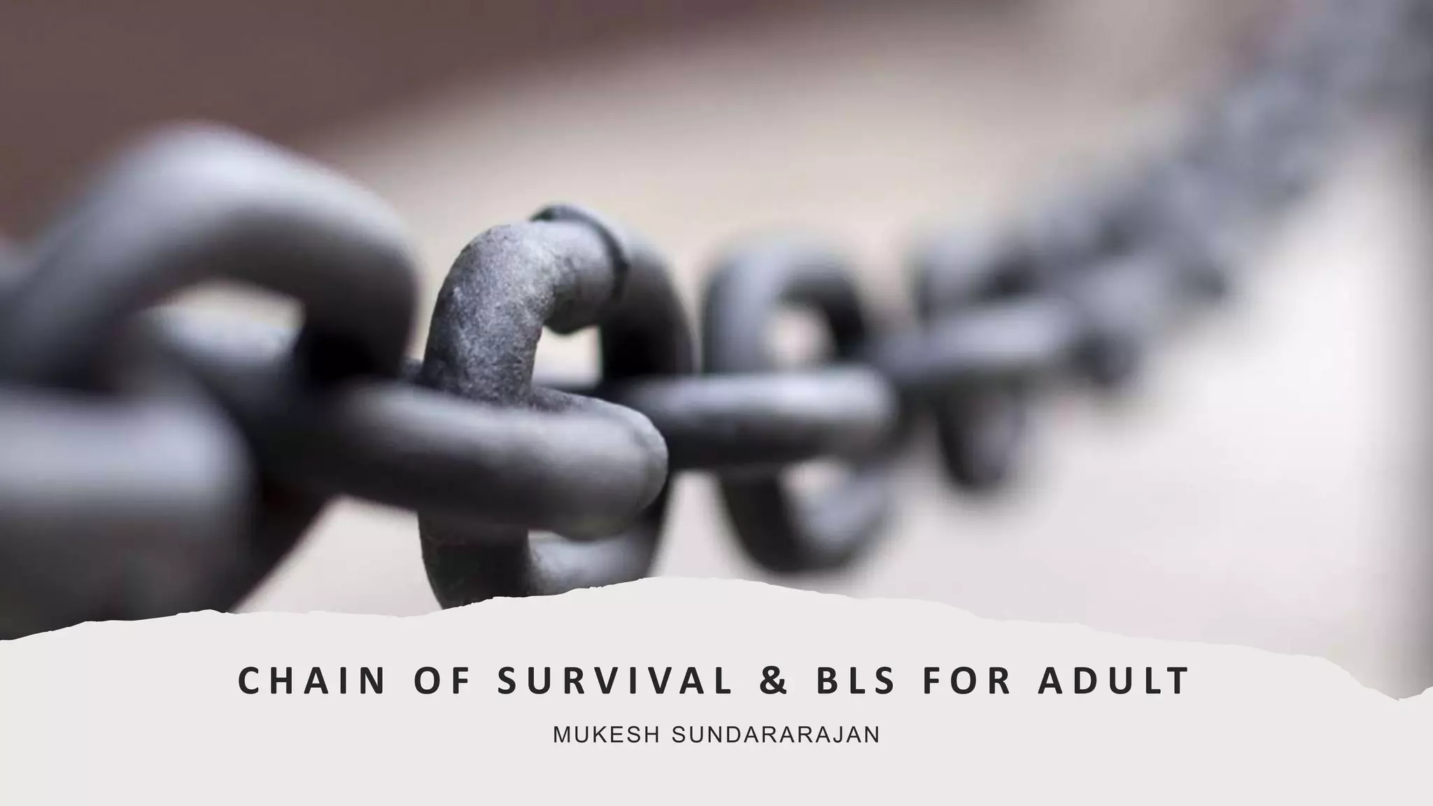 CHAIN OF SURVIVAL- BLS ALGORITHM FOR ADULT.pptx